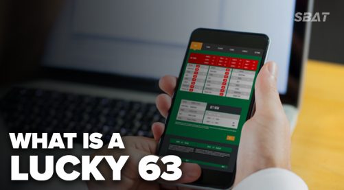 Lucky 63 Betting Guide | Bet Types Explained - SBAT